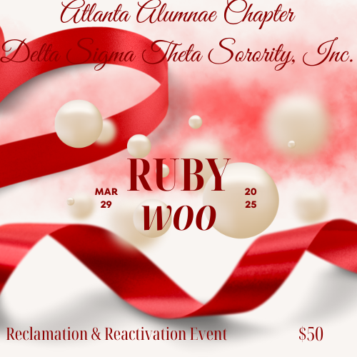 The Ruby Woo Reclamation Event | Atlanta Alumnae Chapter Delta Sigma ...